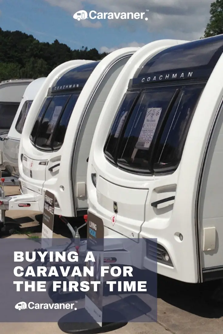 The Ultimate Guide to Buying a Caravan for the First Time | Caravaner